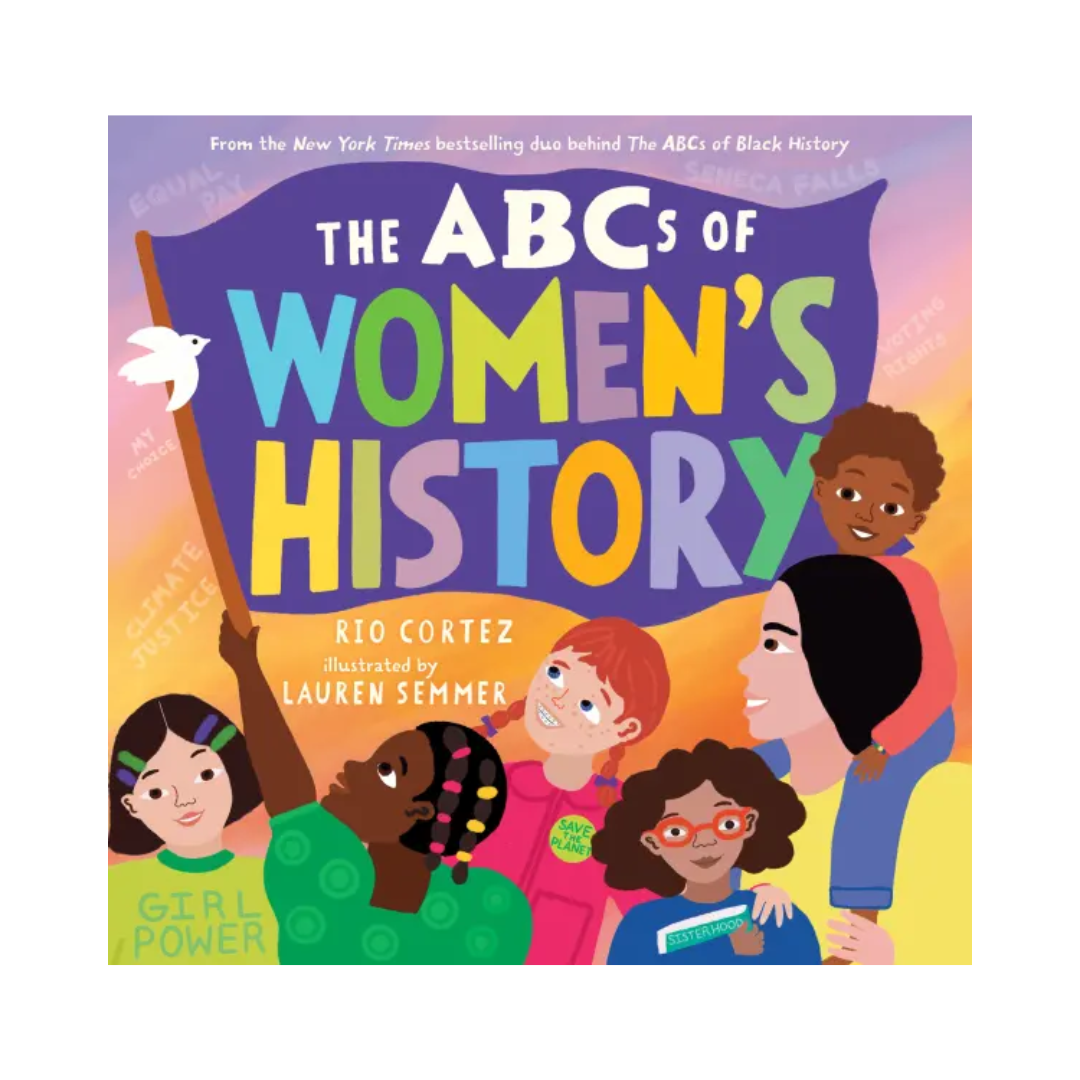 The ABCs of Women's History - Hardcover – Pacifier Kids Boutique