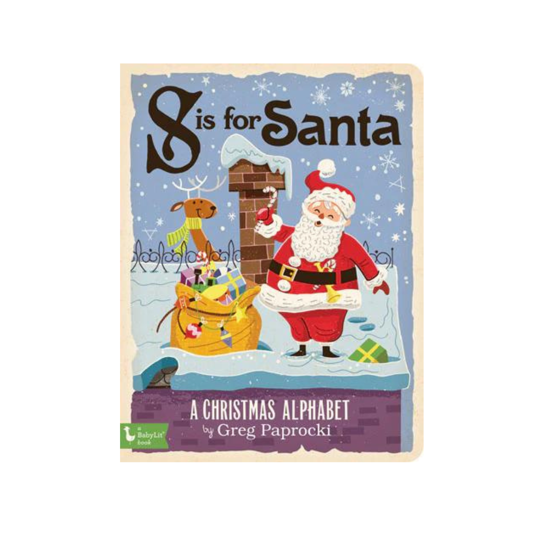 S is for Santa: A Christmas Alphabet - Board Book – Pacifier Kids Boutique