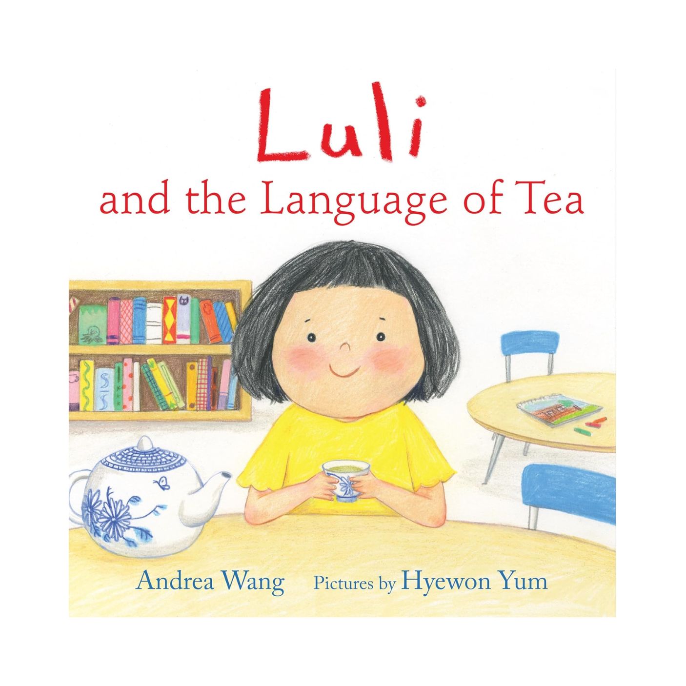 Luli and the Language of Tea - Hardcover – Pacifier Kids Boutique