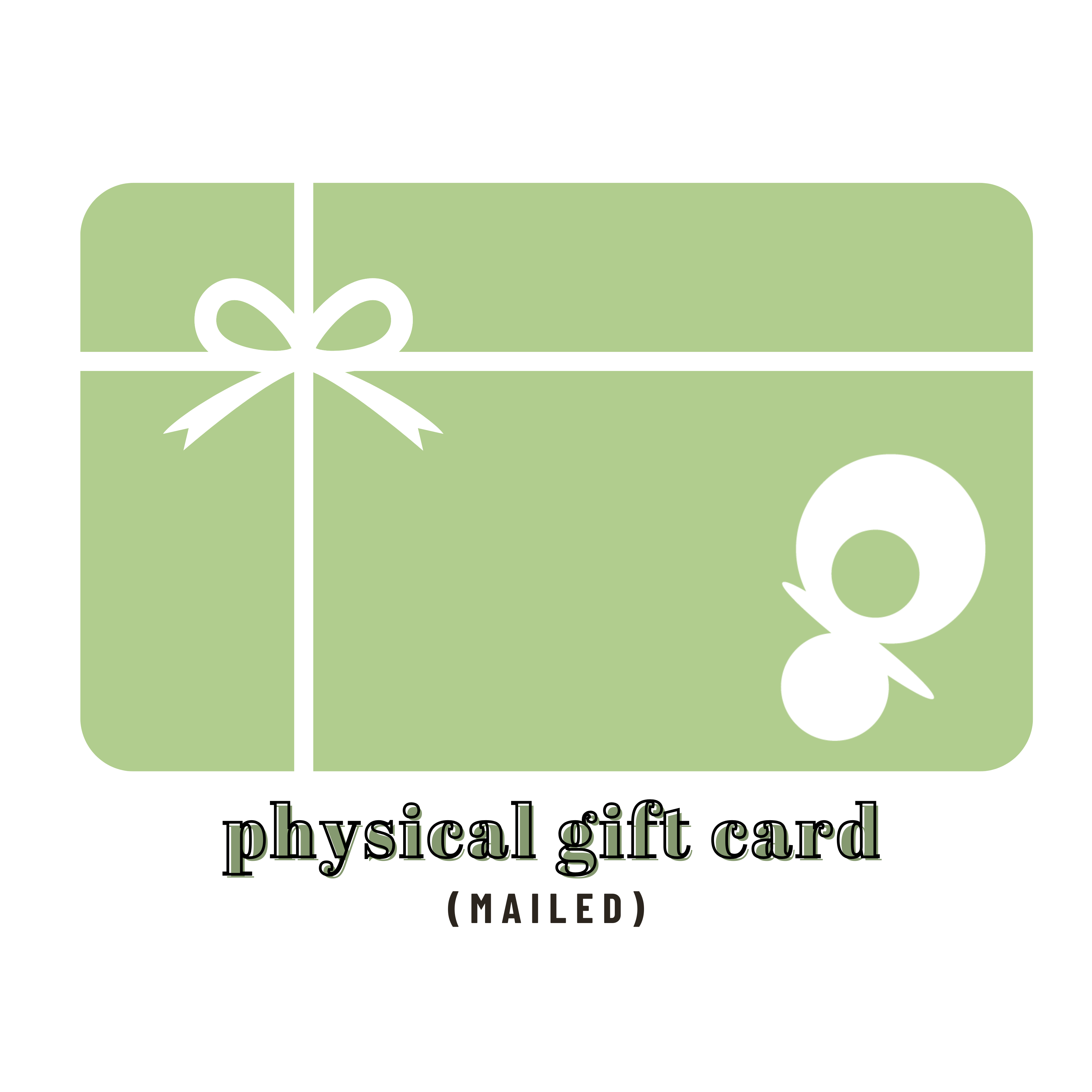 Physical Gift Card (Sent via Mail) – Pacifier Kids Boutique
