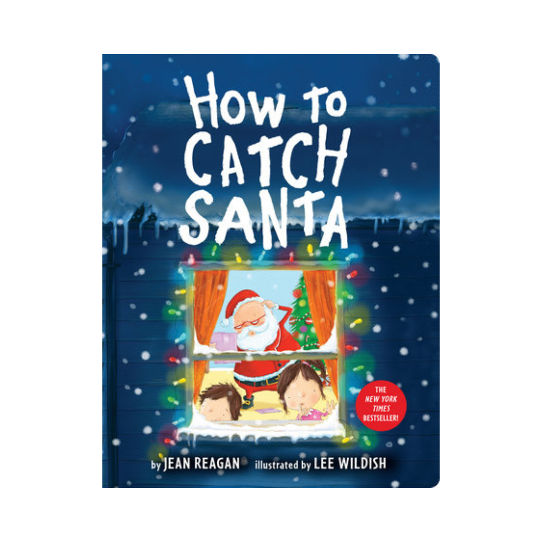How to Catch Santa - Board Book – Pacifier Kids Boutique