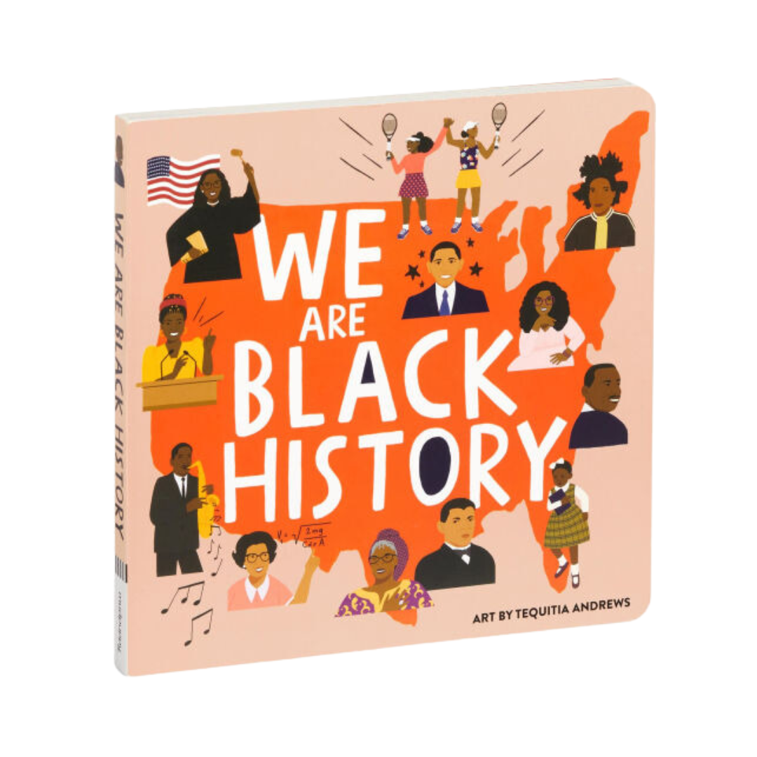 We Are Black History - Board Book – Pacifier Kids Boutique